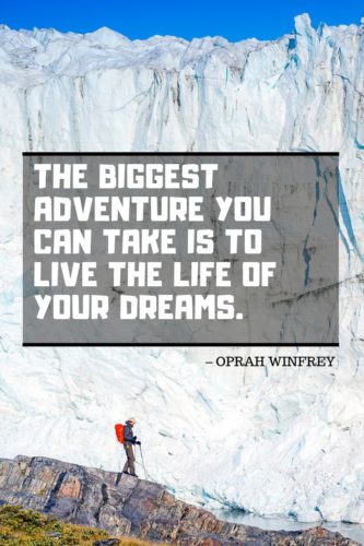 50 Epic Adventure Quotes (To Kick You Off Your Couch)