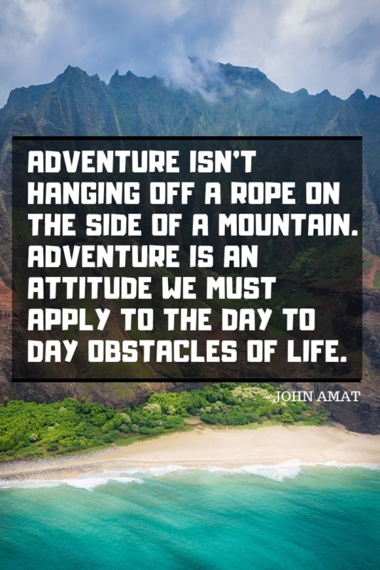 50 Epic Adventure Quotes (To Kick You Off Your Couch)