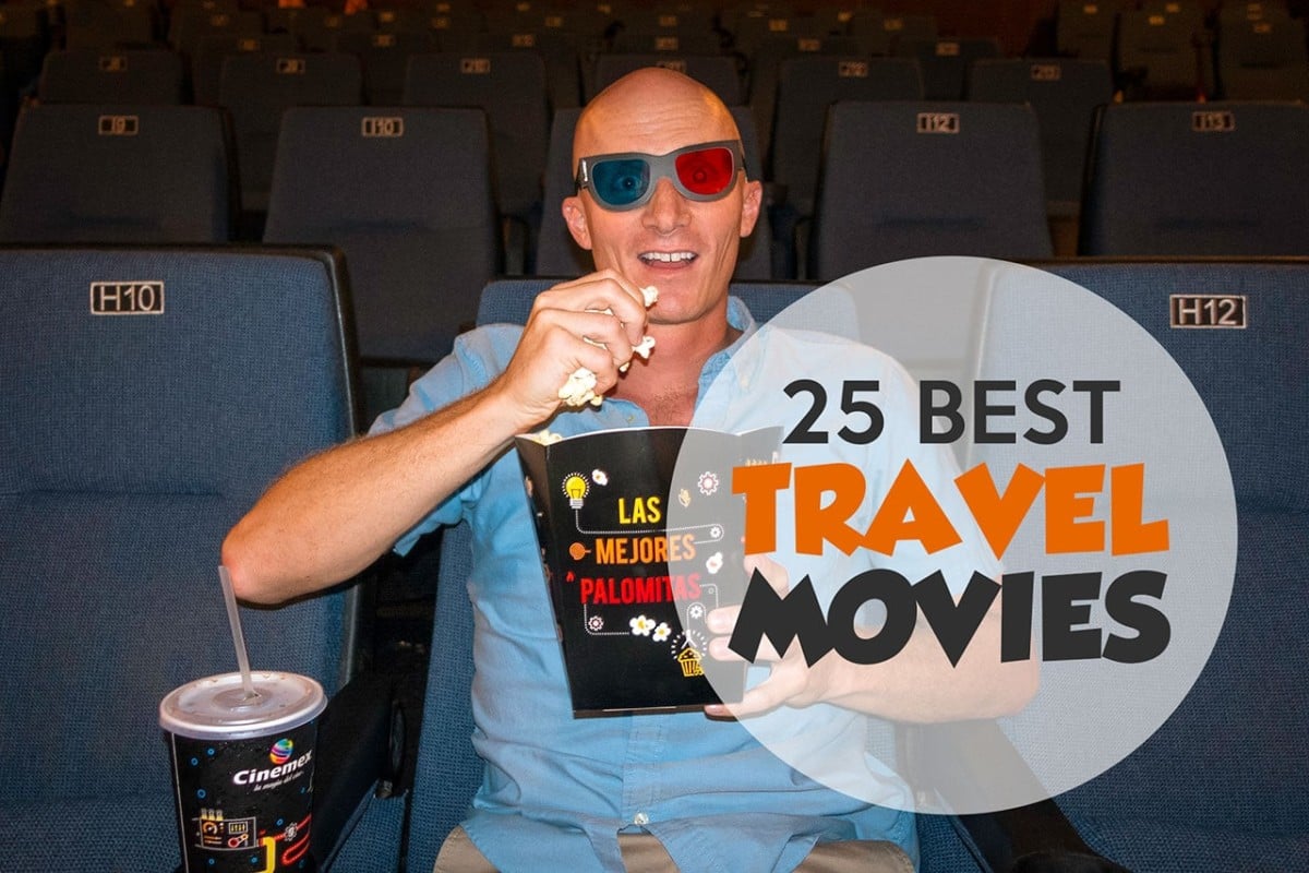 25 Best Travel Movies Of All Time (MUST WATCH)